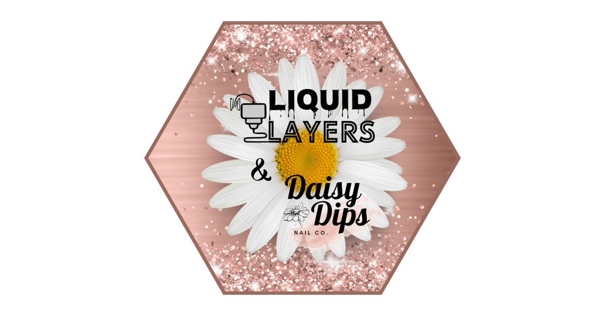 About Us – Liquid Layers and Daisy Dips Nail Co.